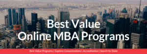 👩‍🎓 37 Best Value Accredited Online MBA Programs 2024